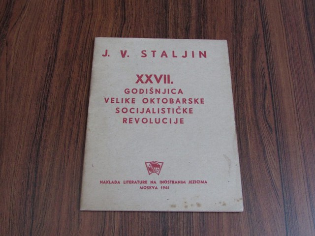 XXVII godišnjica velike revolucije - J.V Staljin (1944)