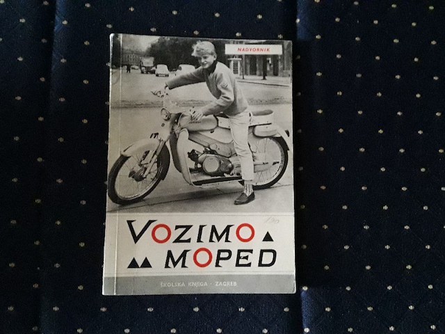 Vozimo moped/Branislav Nadvornik