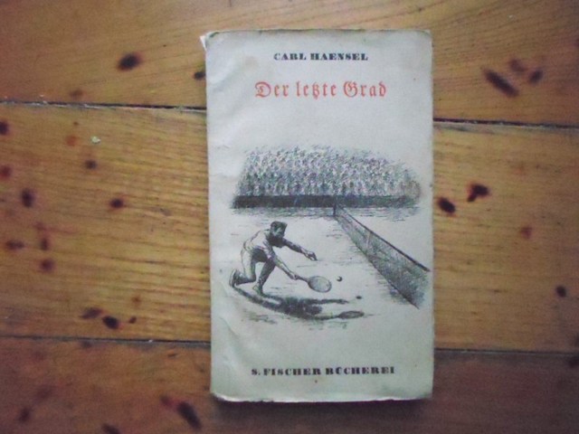 CARL HAENSEL - DER LESTE GRAD