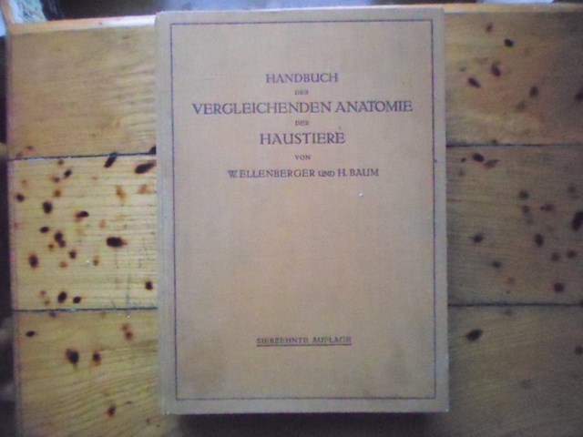 HANDBUCH DER VERGLECHENDEN ANATOMIE DER HAUSTIERE