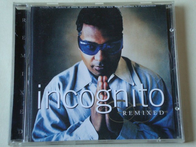 Incognito - Remixed