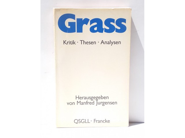 Grass - Kritik - Thesen - Analysen