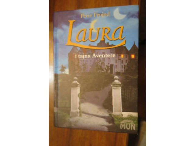 LAURA I TAJNA AVENTERE / PETER FROJND