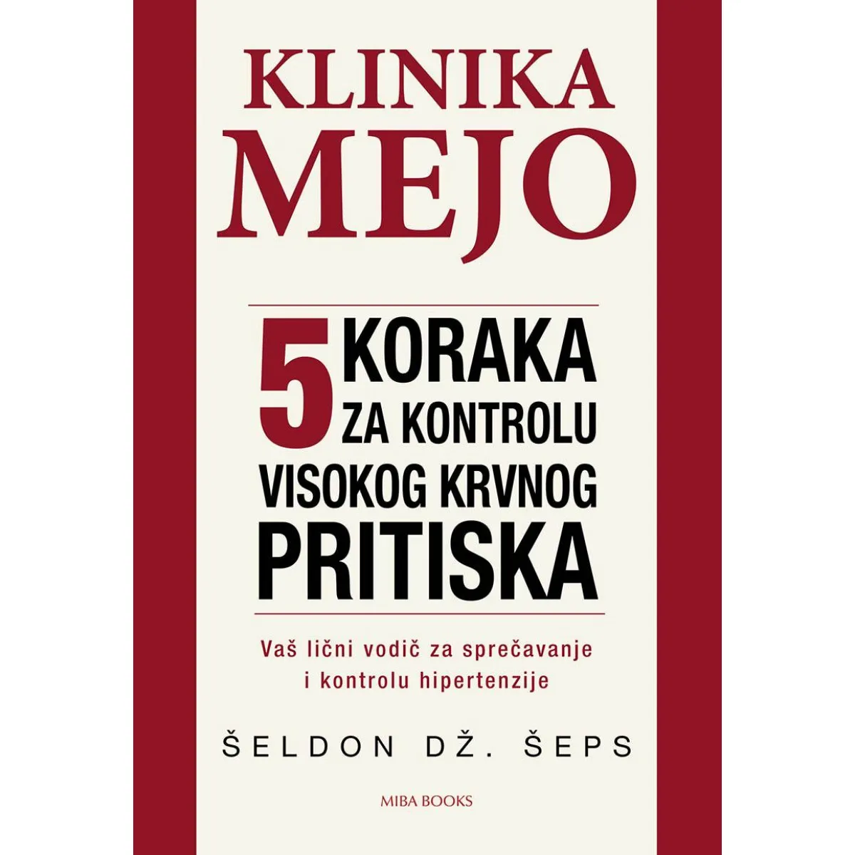 KLINIKA MEJO 5 koraka za kontrolu visokog pritiska