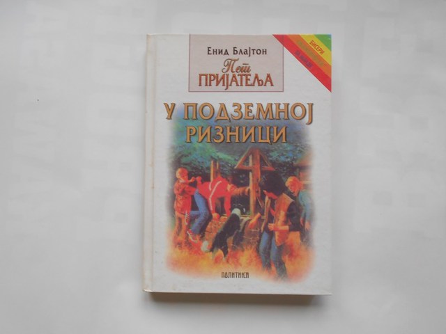 Pet prijatelja u podzemnoj riznici, Enid Blajton