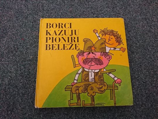 Borci kazuju pioniri beleže