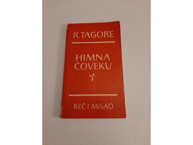 HIMNA COVEKU - Rabindranat Tagore