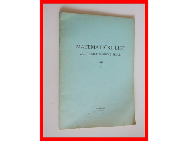 Matematički list za učenike osnovne škole VIII 2, 1973.