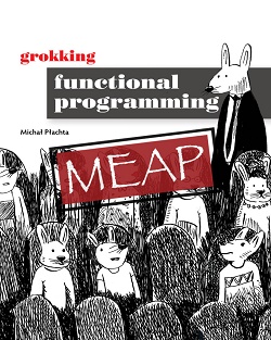Grokking Functional Programming