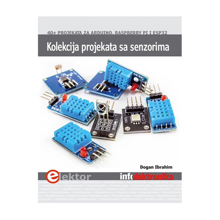 Knjiga Više od 40 projekata za Arduino, Raspberry Pi i ESP32