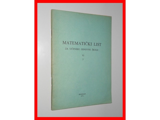 Matematički list za učenike osnovne škole VI 3, 1972.