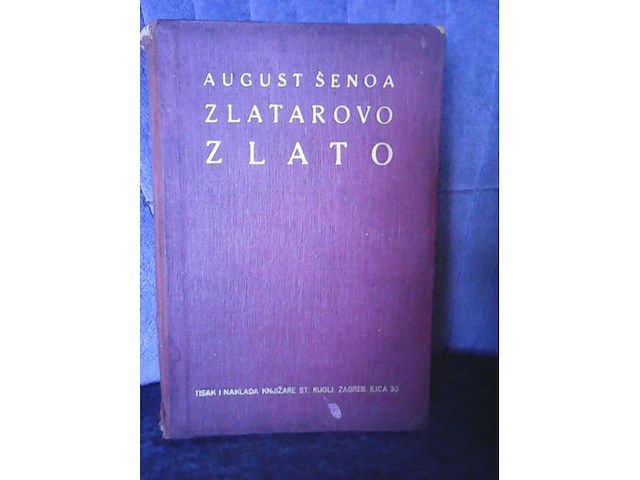 ZLATAROVO ZLATO-AUGUST ŠENOA