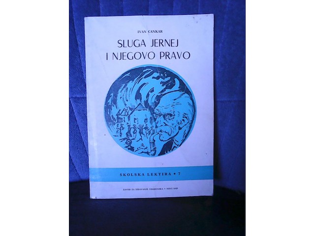SLUGA JERNEJ I NJEGOVO PRAVO-IVAN CANKAR