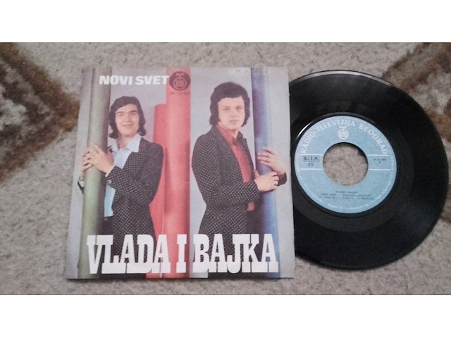 Vlada i Bajka - Novi svet