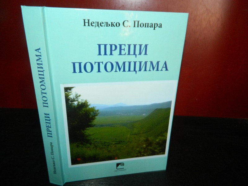 Preci potomcima - Hercegovina u uspome, Nedeljko Popara