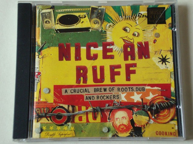 Nice An` Ruff (A Crucial Brew Of Roots, Dub &; Rockers)