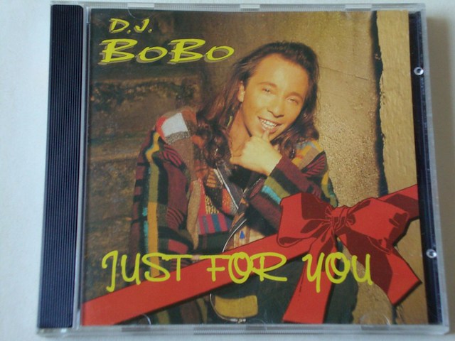 D.J. BoBo - Just For You