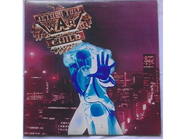 JETHRO  TULL  -  WAR  CHILD   ( US Press )