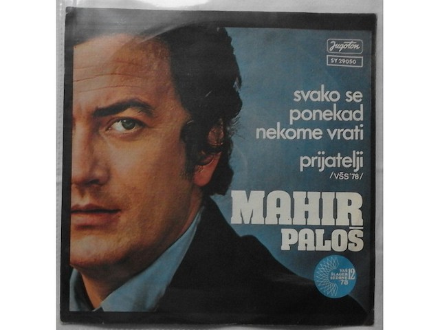 MAHIR  PALOS  -  Svako se ponekad nekome vrati