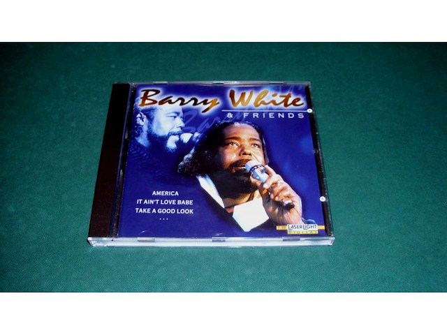 BARRY WHITE And FRIENDS - Barry White And Friends