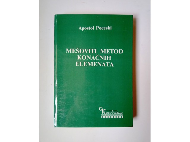 MEŠOVITI METOD KONAČNIH ELEMENATA - Apostol Poceski
