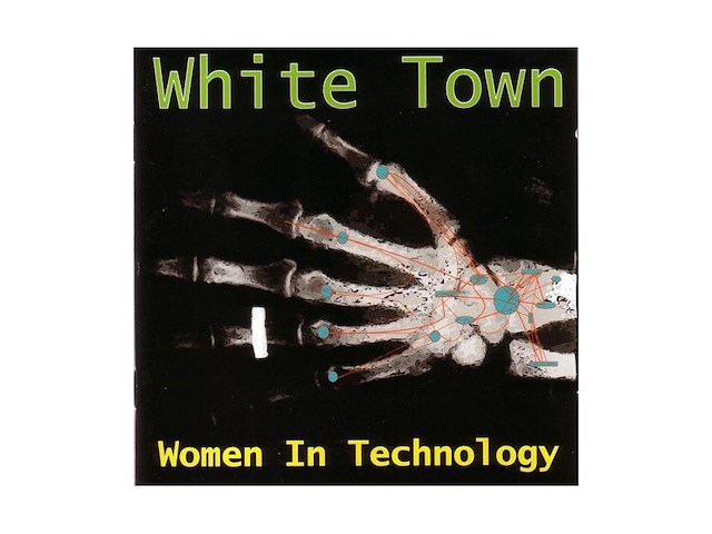 White Town ‎– Women In Technology