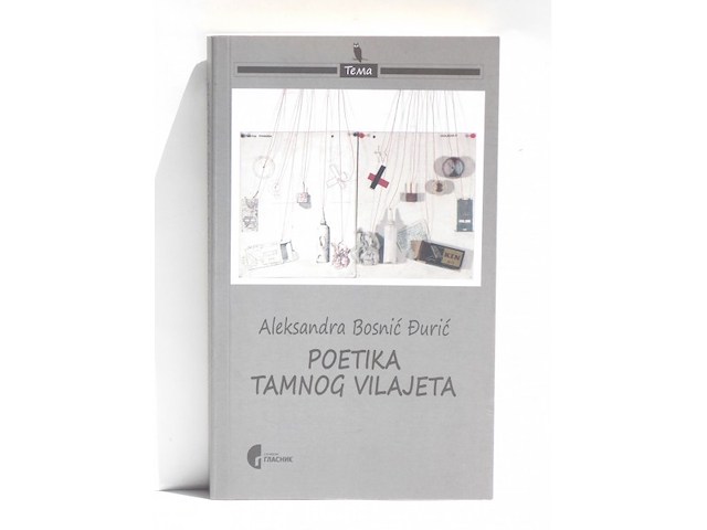 POETIKA TAMNOG VILAJETA - A. B. Đurić