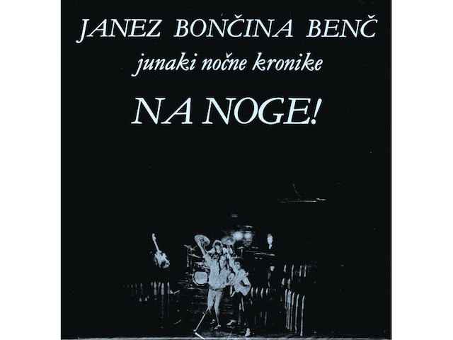 LP JANEZ BONČINA - Na noge! (1988) - raritet