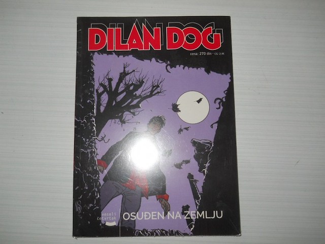 Dilan Dog OSUĐEN NA ZEMLJU