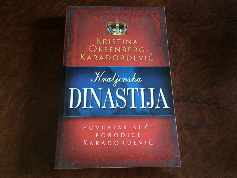 Kraljevska Dinastija -Kristina Oksenberg Karadjordjevic