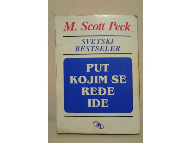 M. SKOT PEK / PUT KOJIM SE REĐE IDE