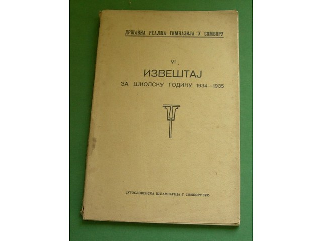 Državna realna gimnazija u Somboru, izveštaj 1934/35