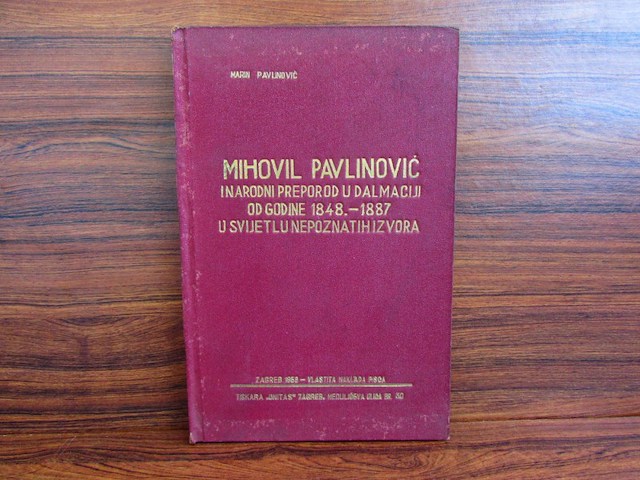 Mihovil Pavlinović i narodni preporod u Dalmaciji