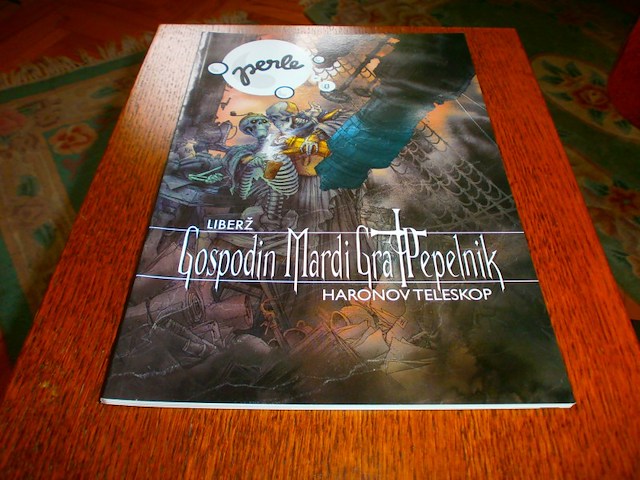 Gospodin Mardi Gra Pepelnik 2 Haronov teleskop DARKWOOD