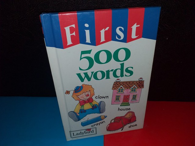 FIRST 500 WORDS Ladybird Book First Series Gloss Hardba