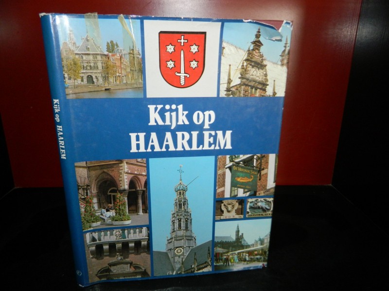 Harlem (Holandija) - velika monografija na holandskom