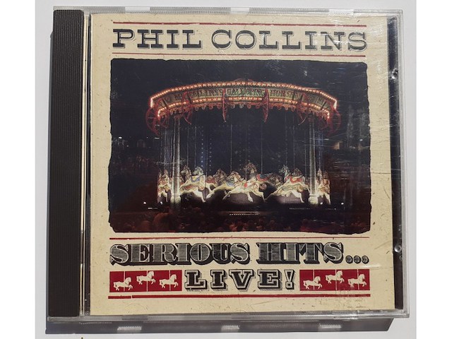 Phil Collins - Serious Hits...Live!