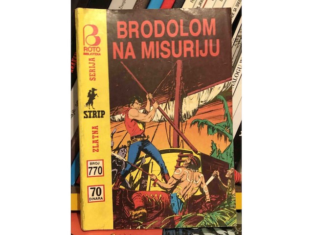 zlatna serija 770 - Brodolom na misuriju - Zagor