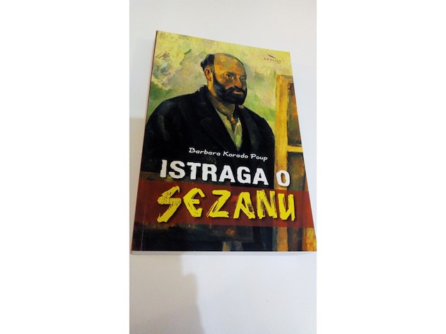 Istraga o Sezanu - Barbara Korado Poup