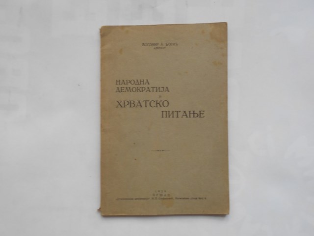 Narodna demokratija i hrvatsko pitanje, B.Bogić 1936.
