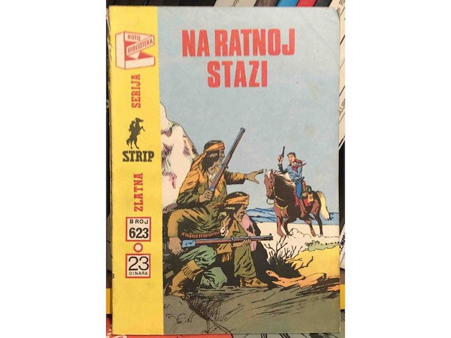 Zlatna serija 623 Na ratnoj stazi - Miki