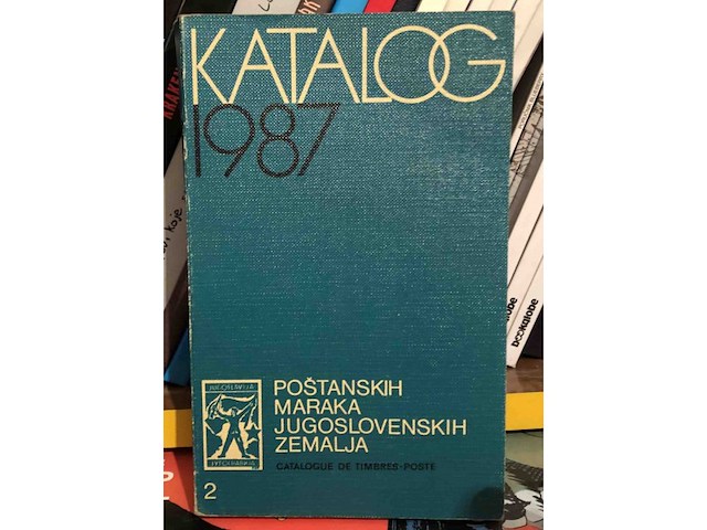 Katalog poštanskih maraka posleratne Jugoslavije 1987