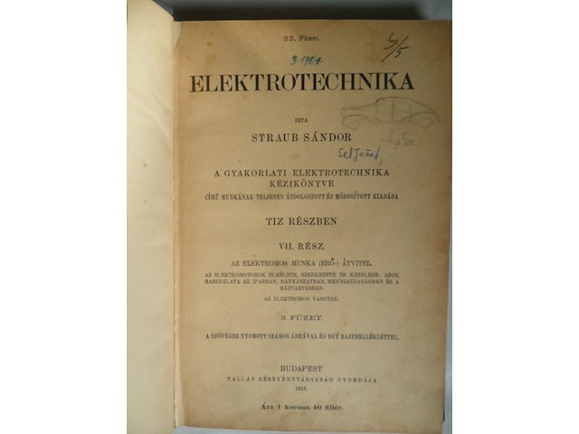 ELEKTROTECHNIKA Straub Sándor Budapest 1913.