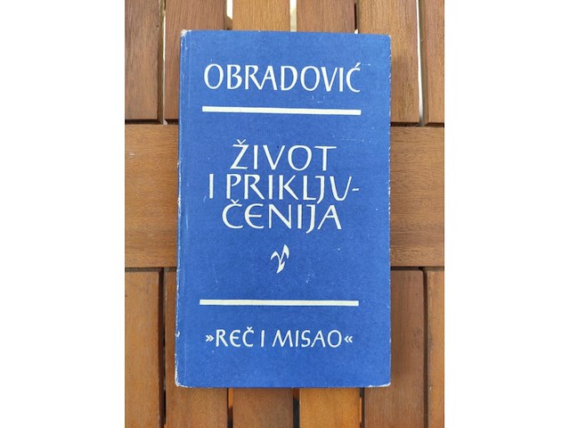 Dositej Obradović - Život i priključenija