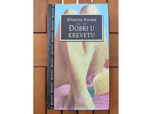 Dženifer Vajner - Dobri u krevetu