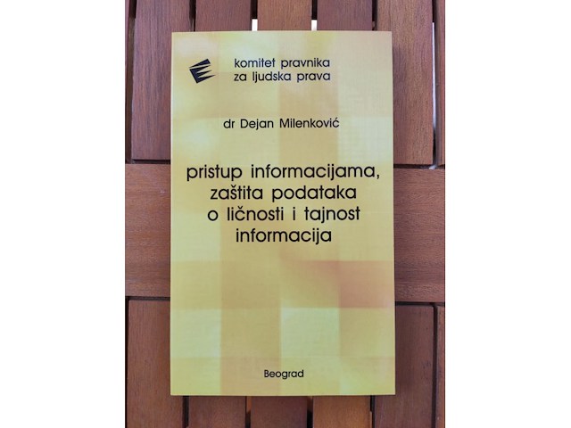 Dejan Milenković - Pristup informacijama, zaštita podat