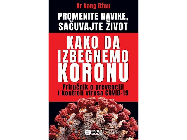 Kako da izbegnemo koronu - Dr Vang Džou