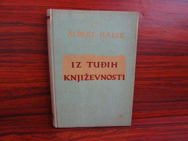 Iz tuđih književnosti - Albert Haler (1941.)