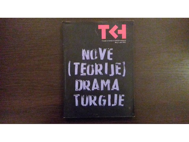 Nove (teorije) dramaturgije/TKH br.3