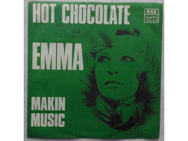 HOT  CHOCOLATE  -  EMMA  /  MAKIN  MUSIC